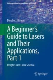 A Beginner’s Guide to Lasers and Their Applications, Part 1: Insights ...