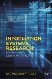 Information Systems Research: Foundations, Design and Theory | Springer ...