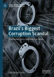 Brazil's Biggest Corruption Scandal: Testimonies From Operation Car ...