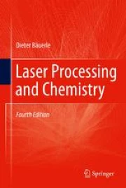 Laser Processing and Chemistry | Springer Nature Link