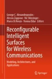 Reconfigurable Intelligent Surfaces for Wireless Communications ...