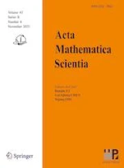 Volume 43, Issue 6 | Acta Mathematica Scientia