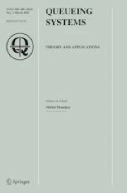 Volume 109, Issue 1 | Queueing Systems