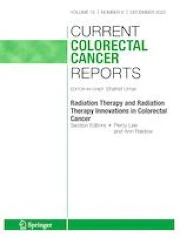 Volume 18, Issue 6 | Current Colorectal Cancer Reports