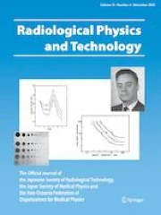 Volume 15, Issue 4 | Radiological Physics and Technology