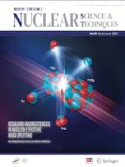 Volume 34, Issue 6 | Nuclear Science and Techniques