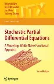 Stochastic Partial Differential Equations | SpringerLink