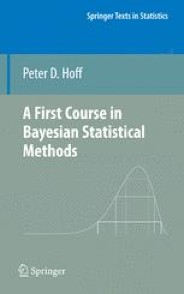 A First Course in Bayesian Statistical Methods | SpringerLink