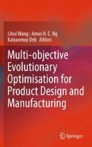 Multi-objective Optimisation Using Evolutionary Algorithms: An Introduction | SpringerLink