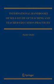 International Handbook of Self-Study of Teaching and Teacher Education ...