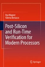 Post-Silicon Validation of Processor Cores | SpringerLink