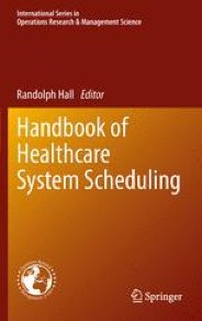 Handbook of Healthcare System Scheduling | SpringerLink
