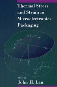 Thermal Stress and Strain in Microelectronics Packaging | SpringerLink