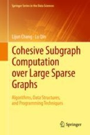 Cohesive Subgraph Computation over Large Sparse Graphs | SpringerLink