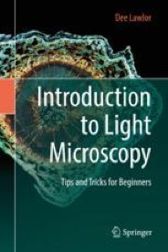 Introduction to Light Microscopy | SpringerLink