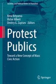 Exploring Protest Publics: A New Conceptual Frame for Civil ...