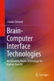Brain-Computer Interface Technologies | SpringerLink