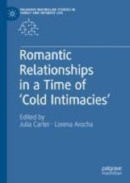 Intimate Relationships and Choice in a Time of ‘Cold Intimacies ...