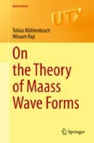 On the Theory of Maass Wave Forms | SpringerLink