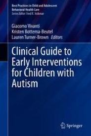 Naturalistic Developmental Behavioral Interventions for Children with Autism | SpringerLink
