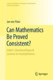 Can Mathematics Be Proved Consistent? | SpringerLink