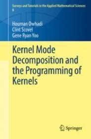 Kernel Mode Decomposition and the Programming of Kernels | SpringerLink