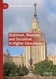Socialism and Goals of Higher Education in the Soviet Union Under High ...