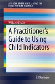 Uses of Child Well-being Indicators | SpringerLink