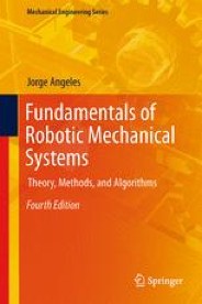 Fundamentals of Robotic Mechanical Systems | SpringerLink