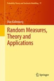 Random Measures, Theory and Applications | SpringerLink