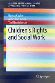 Social Work and Children’s Rights: Implications for Practice | SpringerLink