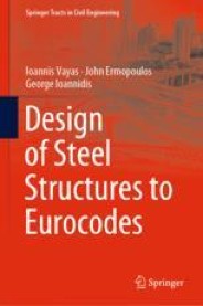 Design of Steel Structures to Eurocodes | SpringerLink