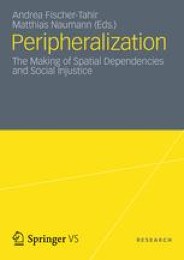 Introduction:Peripheralization as the Social Production of Spatial ...