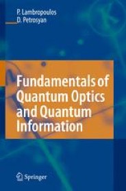 Fundamentals of Quantum Optics and Quantum Information | SpringerLink