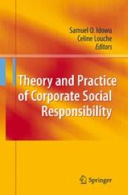 Theory and Practice of Corporate Social Responsibility | SpringerLink
