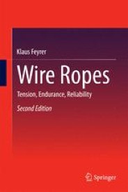 Wire Ropes Under Bending and Tensile Stresses | SpringerLink