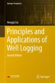 Principles and Applications of Well Logging | SpringerLink