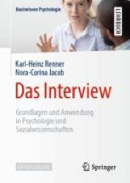 Konzeption und Erstellung eines Interviewleitfadens | SpringerLink