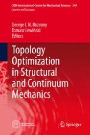 Topology Optimization in Structural and Continuum Mechanics | SpringerLink