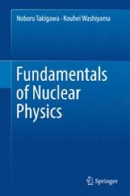 Fundamentals of Nuclear Physics | SpringerLink