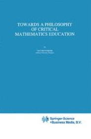 Towards a Philosophy of Critical Mathematics Education | SpringerLink