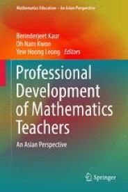 Mathematics Teacher Professional Development: An Asian Perspective ...