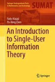 An Introduction to Single-User Information Theory | SpringerLink