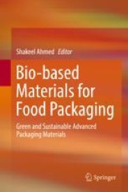 Environment-Friendly Biopolymers for Food Packaging: Starch, Protein ...