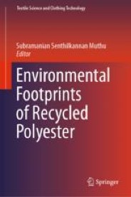 LCA (Life Cycle Assessment) on Recycled Polyester | SpringerLink