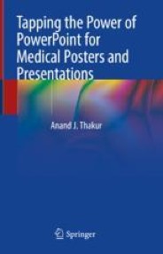 Tapping the Power of PowerPoint for Medical Posters and Presentations ...