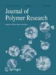 Journal of Polymer Research | Volumes and issues