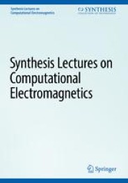 Synthesis Lectures on Computational Electromagnetics | Book series home