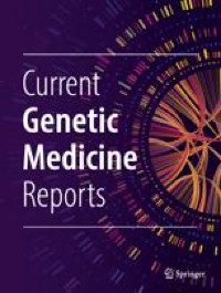 Genetic Counseling for Autism Spectrum Disorder in an Evolving ...