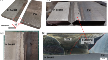 Influence of buttering layers on the microstructural evolution and ...